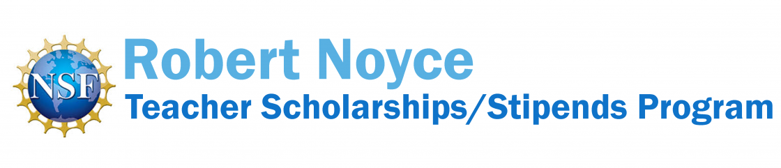 Robert Noyce Teacher Scholarship | College of Humanities, Education and ...